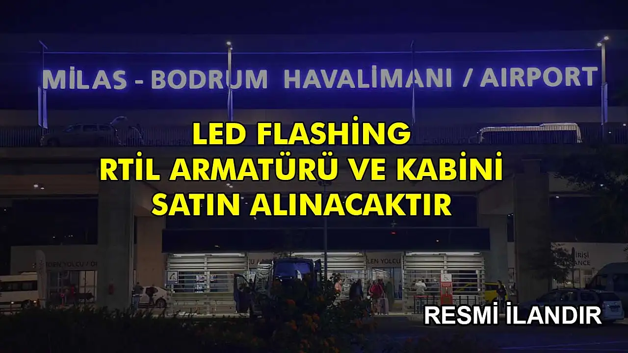 LED FLASHİNG,RTİL ARMATÜRÜ VE KABİNİ SATIN ALINACAKTIR